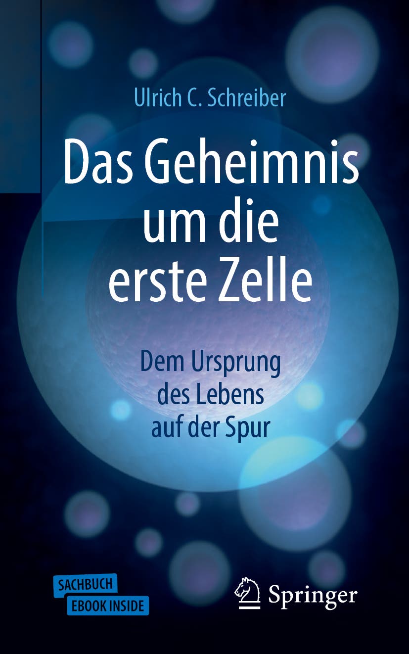 Buchkritik zu »Das Geheimnis um die erste Zelle« - Spektrum der ... Buchkritik zu »Das Geheimnis um die erste Zelle« - Spektrum der ...