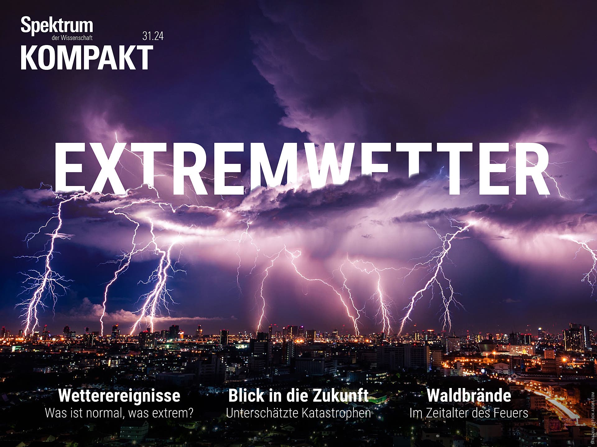 Extremwetter - Spektrum Kompakt 31/2024 - Spektrum der Wissenschaft